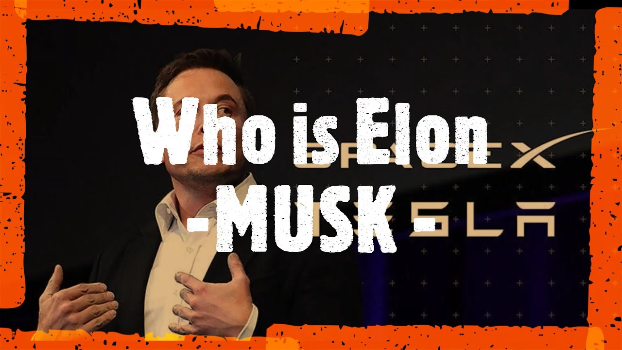 Who is Elon MUSK ? SpaceX - Tesla - SolarCity - Neuralink - PayPal (All ...