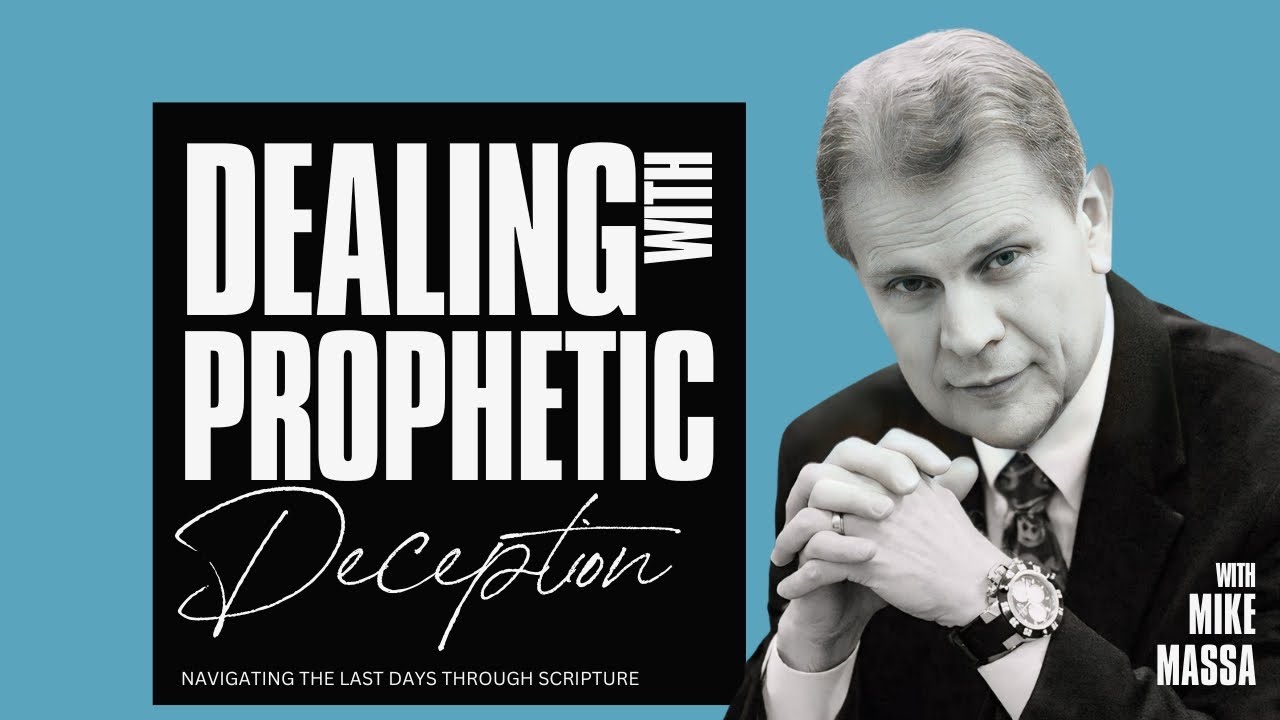 How to Avoid the Prophetic Deception of the End Times - YouTube