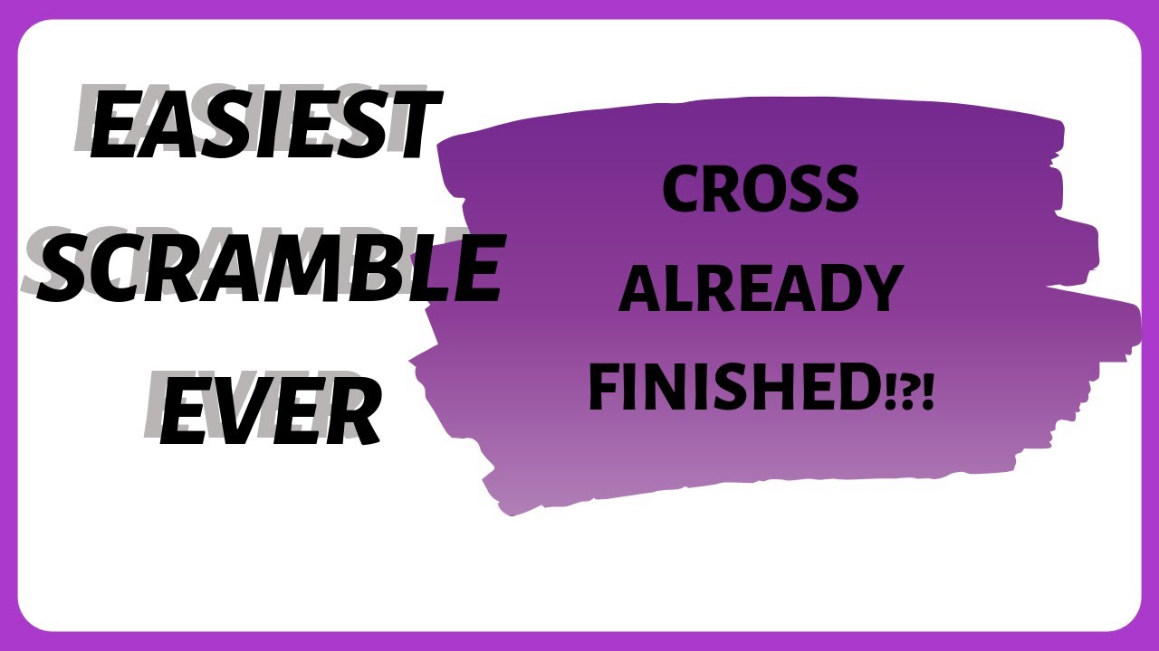 THE BEST 3X3 SCRAMBLE EVER YouTube the-best-3x3-scramble-ever-youtube