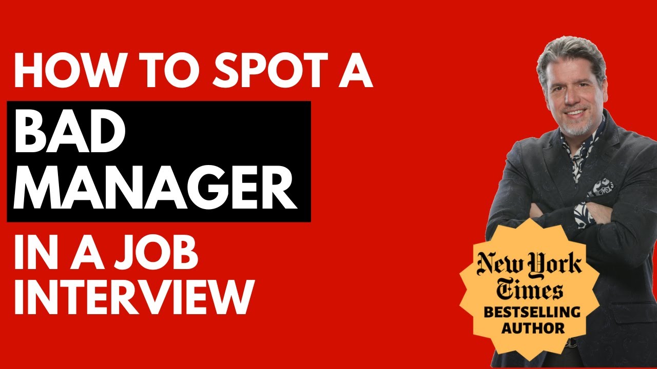 How To Spot A Bad Manager In A Job Interview - YouTube