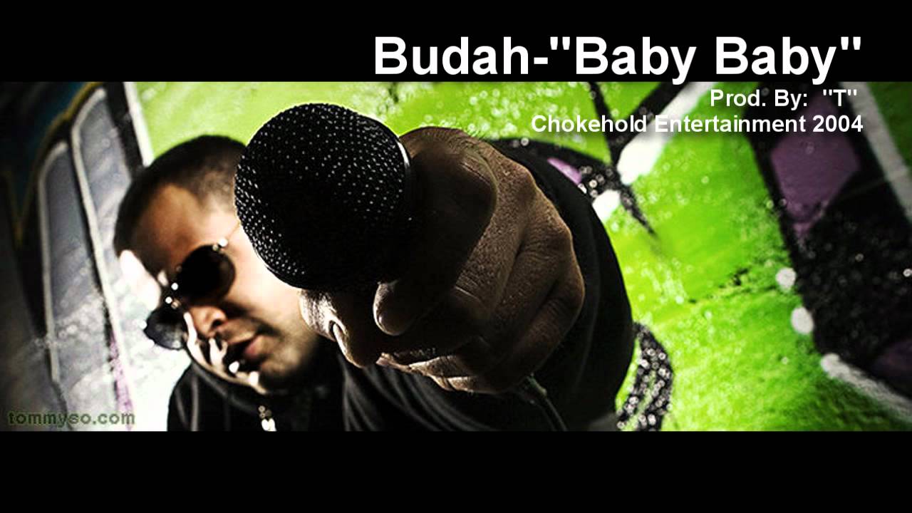 Budah- "Baby Baby" Official Music Video - YouTube