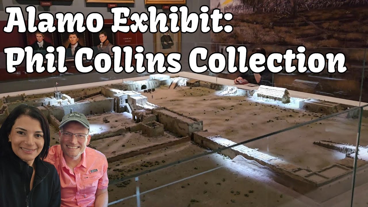 Alamo Exhibit | Phil Colins Collection | Full Phil Colins Narration ...