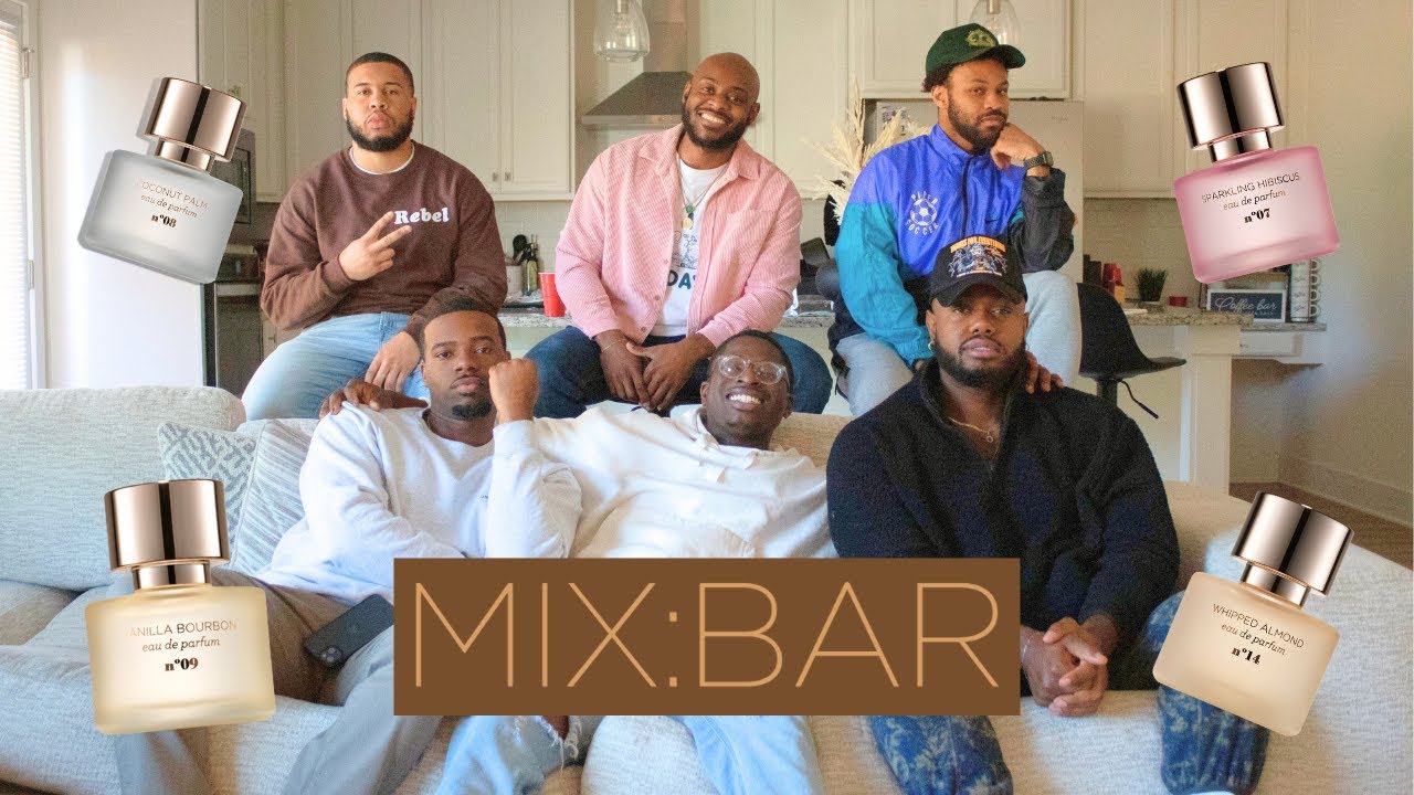 {FULL VERSION} My Guy Friends Rate Mix:Bar Fragrances | CHI VISION ...