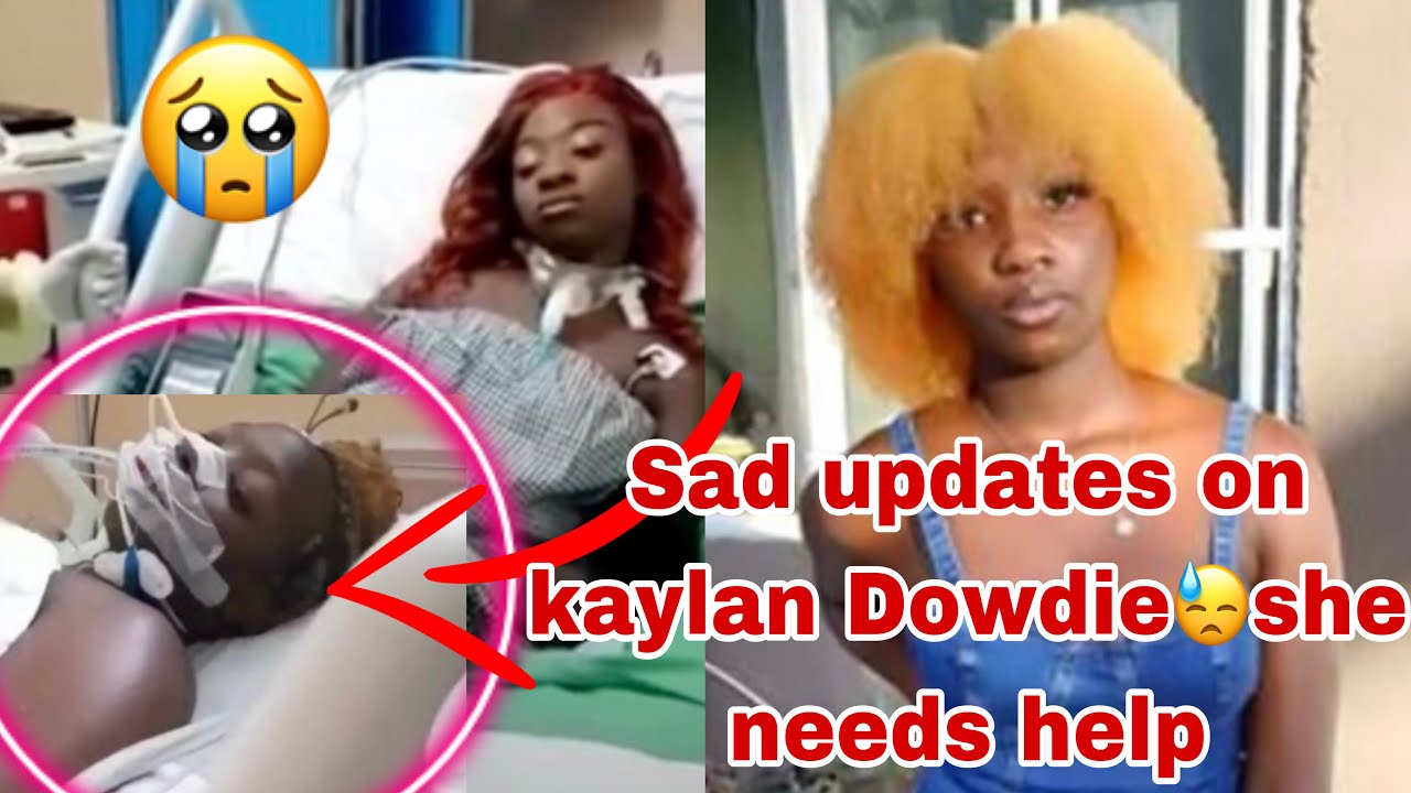 Murda😓 Sad Updates On Kaylan Dowdie Why Them So W Ck€d😞 Surgery Might