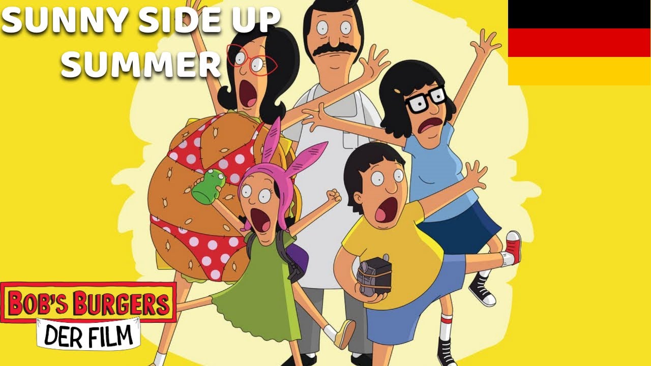 Bobs Burgers: The Movie | Sunny Side Up Summer (GERMAN/DE) - YouTube
