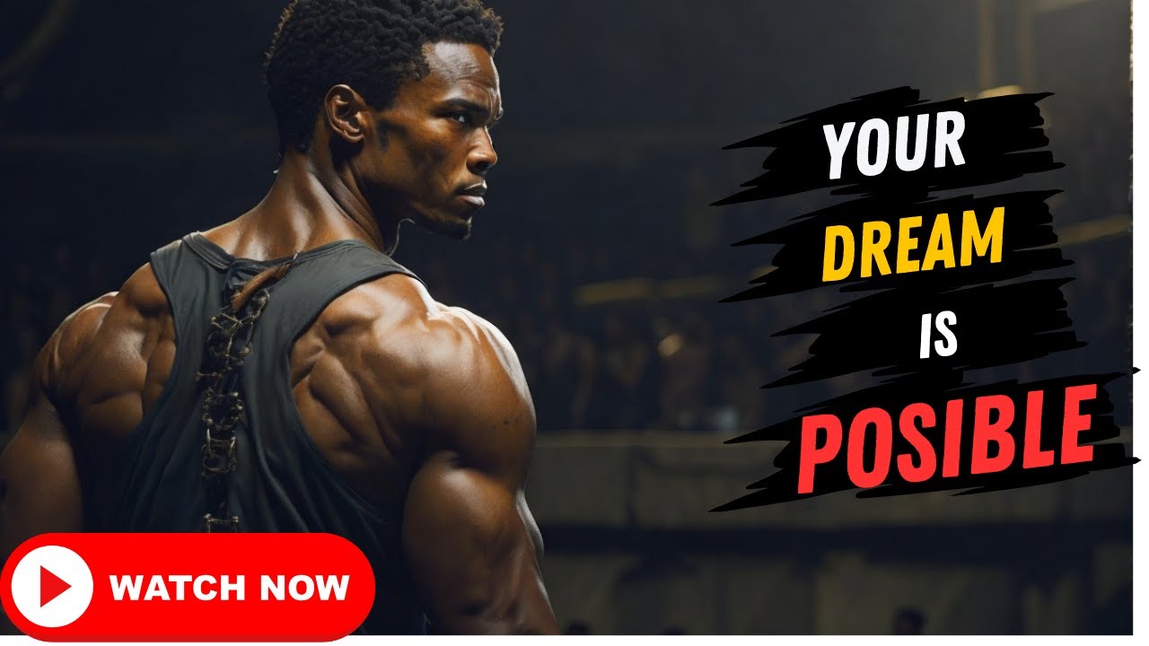YOUR DREAM IS POSSIBLE-Motivational Speech🔥 - YouTube