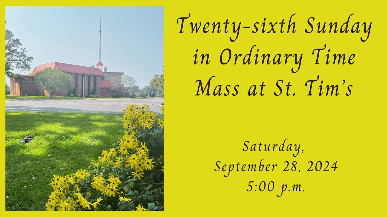 Mass at St. Tim's, September 28, 2024 - YouTube