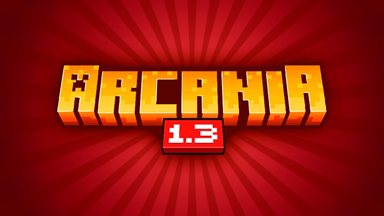 ARCANIA 1.3 — ЛУЧШАЯ СБОРКА МАЙНКРАФТА - YouTube