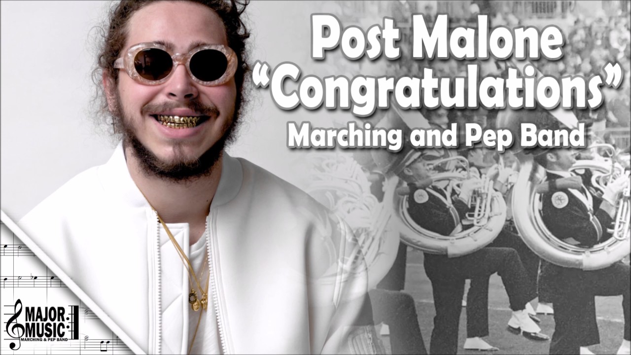 "Congratulations" Post Malone Marching/Pep Band Sheet Music Arrangement ...