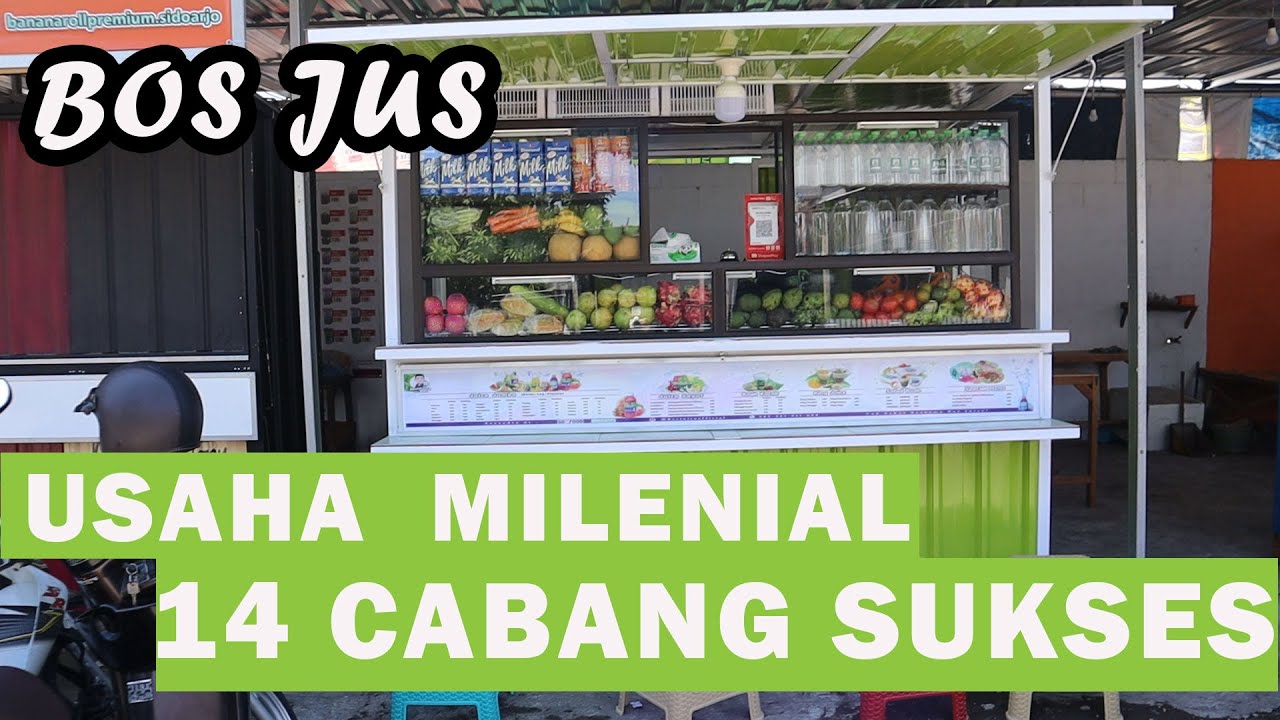 BOS JUS !! USAHA JUS BUAH DENGAN KONSEP MILENIAL MEMPUNYAI 14 CABANG ...