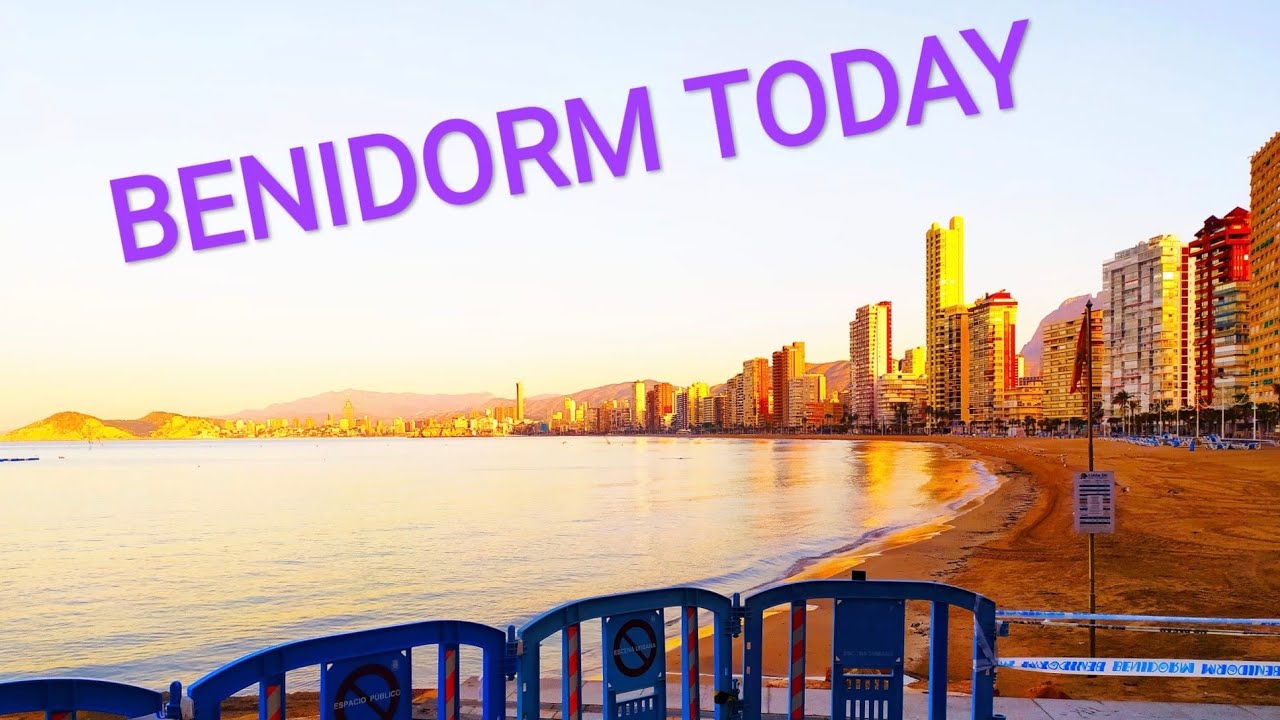 BENIDORM TODAY🌅⛱️ !! Morning Walk and Drone views-FULL VIDEO HD-🚀 - YouTube
