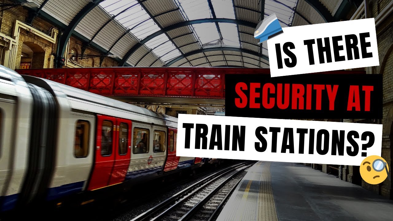 Is There Security At Train Stations? - YouTube