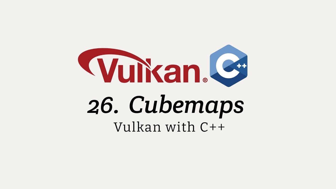 Vulkan with C++ 26: Cubemaps - YouTube