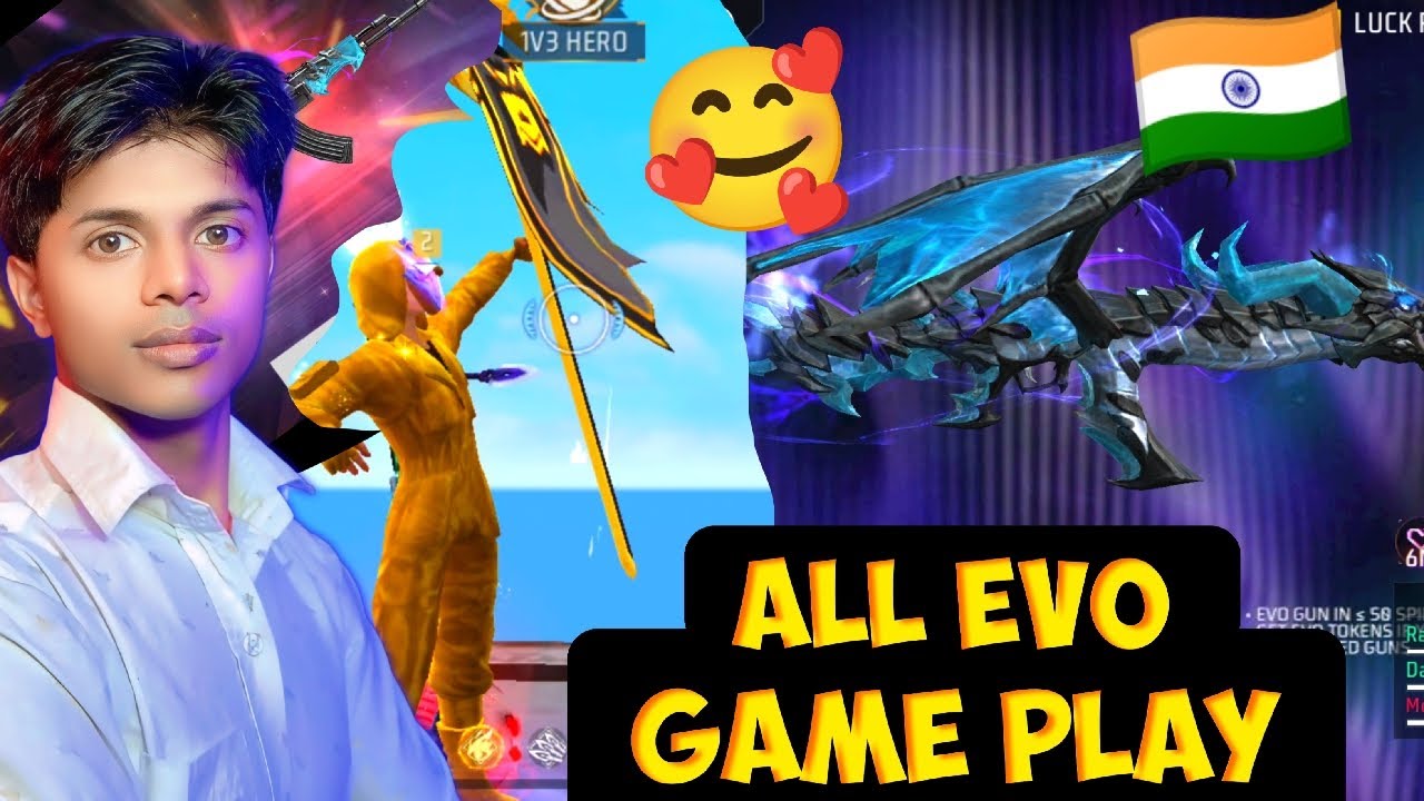 ALL EVO 💯 GAMEPLAY EVO GUN GAME PLAY #FIREEFIRE INDIAN PLAYER# ...