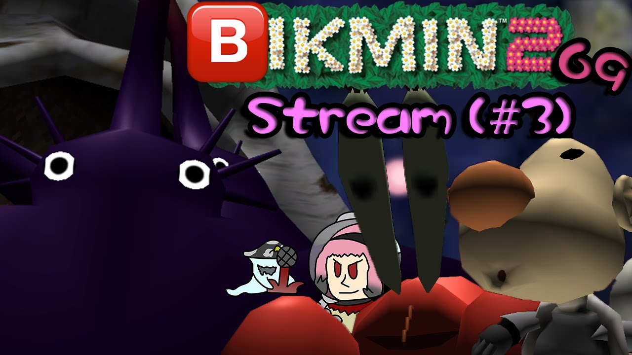 Bikmin 269 Stream (#3) - YouTube