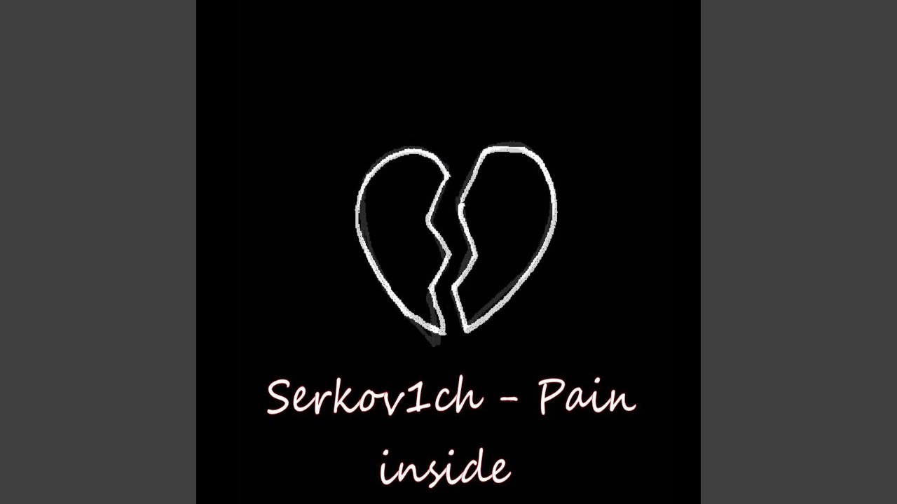 Pain Inside - YouTube Music