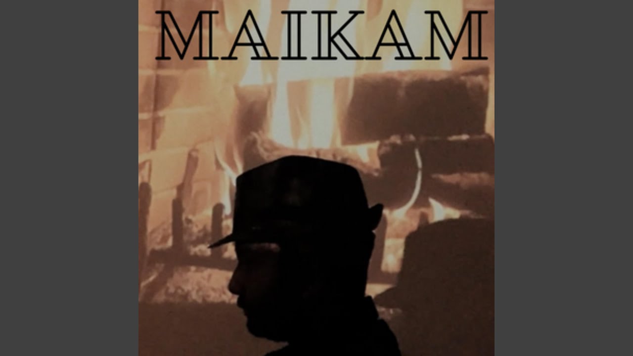Maikam - YouTube