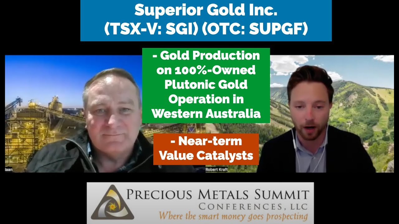 Superior Gold Discusses Gold Production on 100%-Owned Plutonic Gold ...