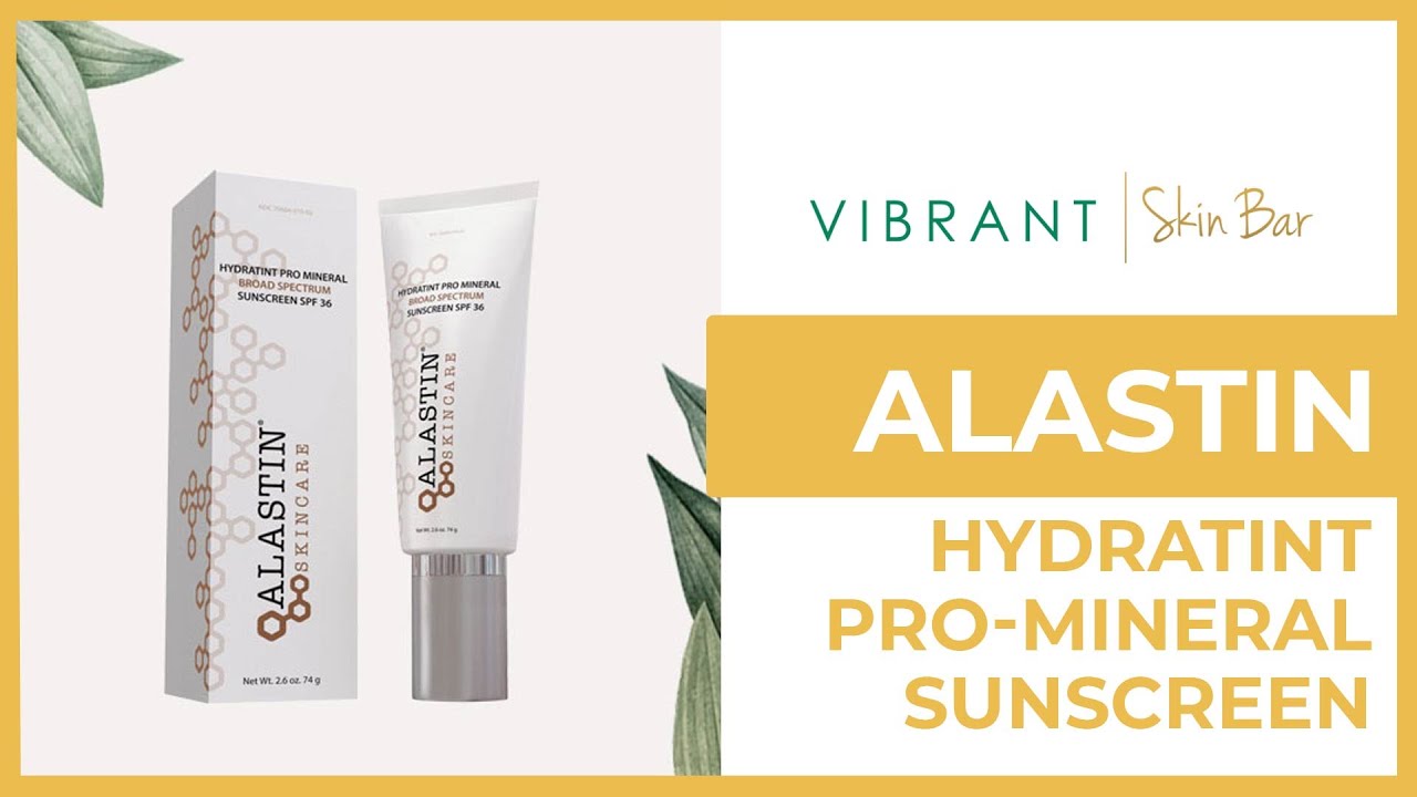 Vibrant Skin Bar - Alastin Skincare Hydratint Pro Mineral Sunscreen ...