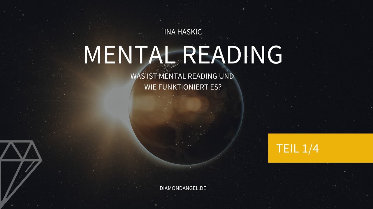 Mental Reading 1/4 - Was ist Mental Reading und wie funktioniert es ...