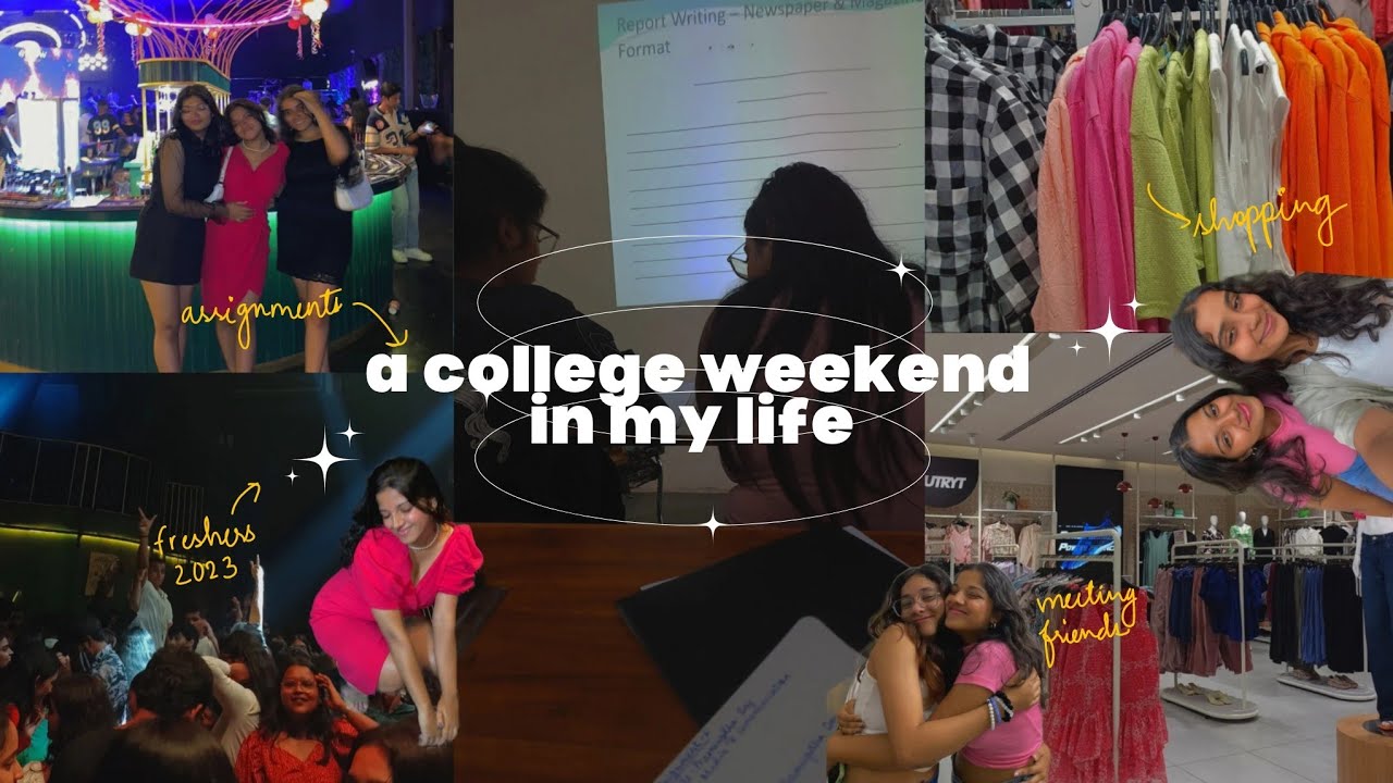COLLEGE WEEKEND : freshers' 23, friends & more☕️| as a first year ...