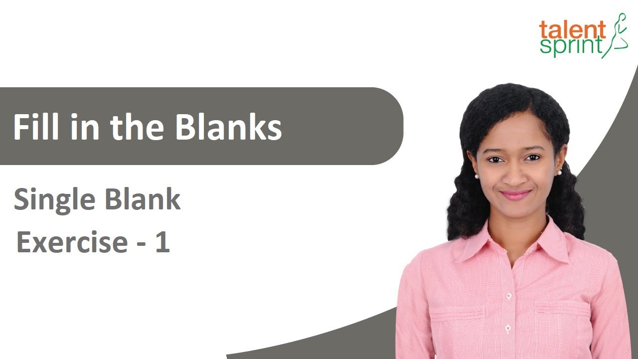 Fill in the Blanks | Single Blank | Exercise - 1 | English Language ...