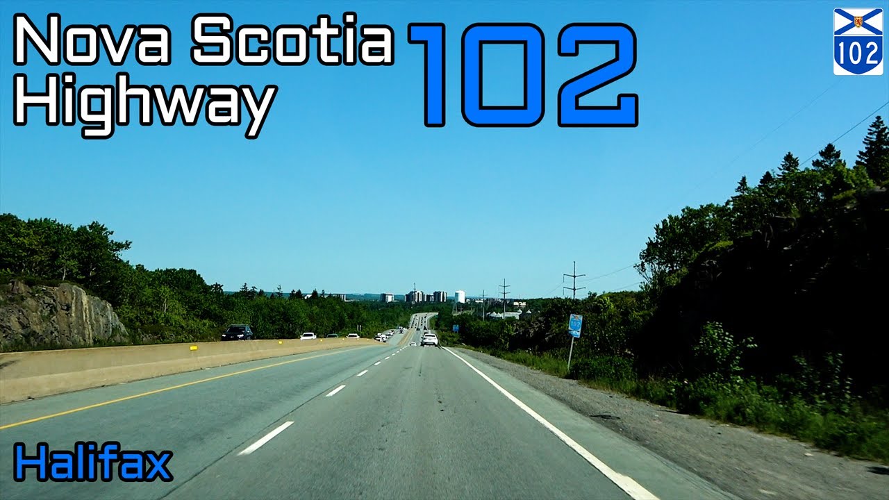 Nova Scotia Highway 102 NB - Halifax - YouTube