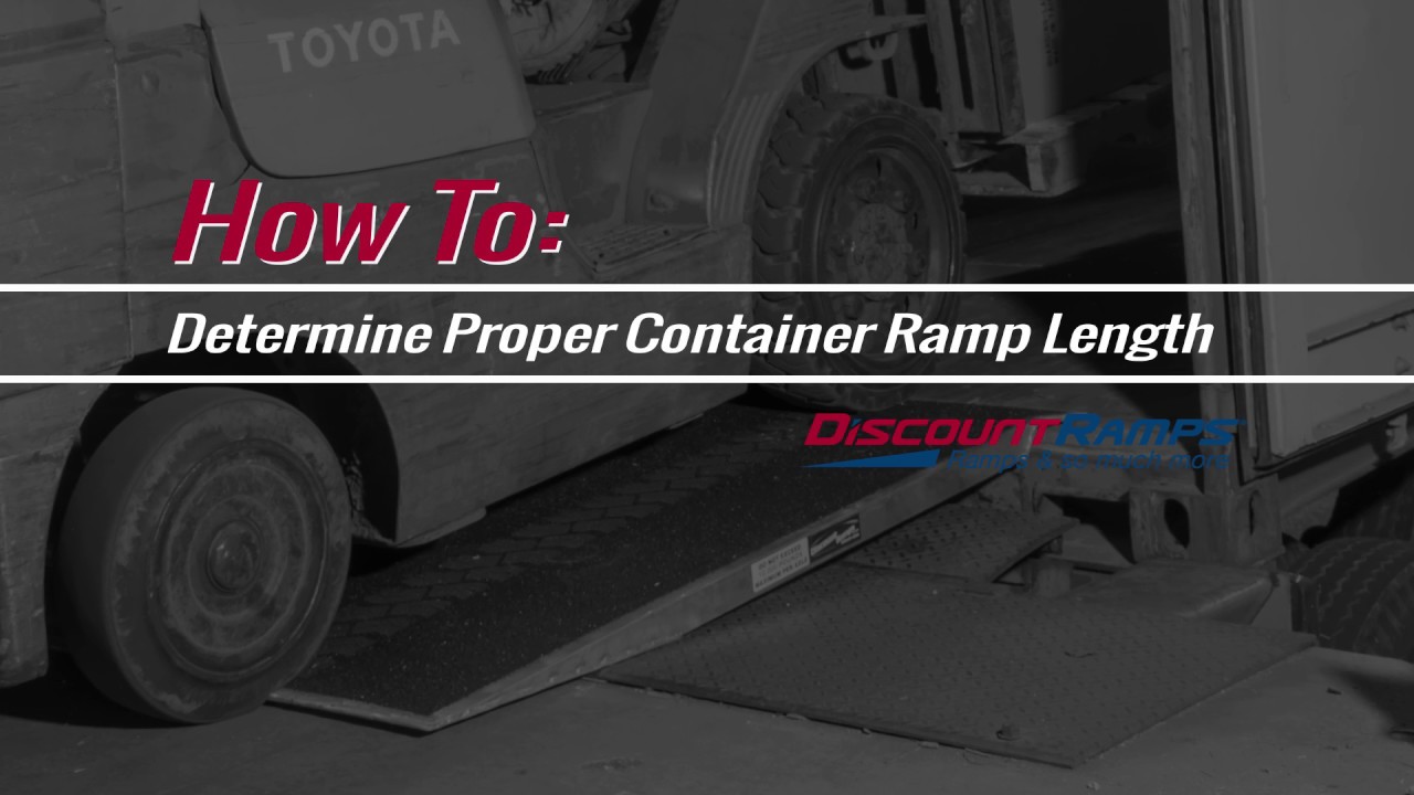 How To Determine The Proper Container Ramp Length - YouTube