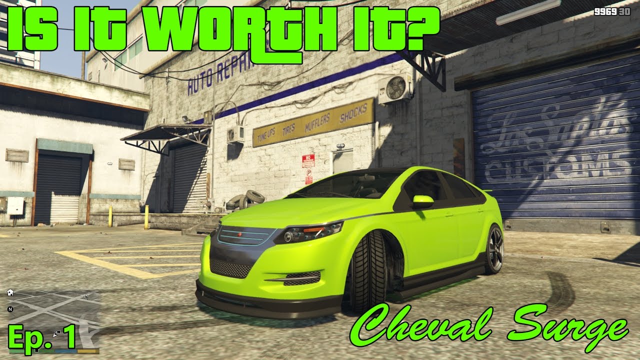 GTA 5 - Is It Worth It? - Ep. 1 - Cheval Surge - YouTube