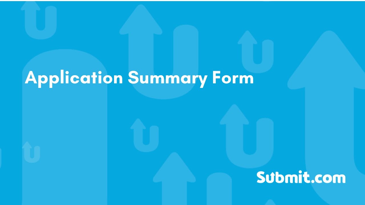 Application Summary Form - YouTube