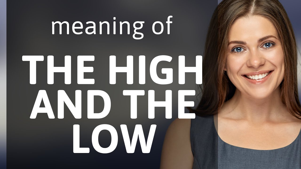 Exploring "The High and The Low": A Journey Through English Idioms ...