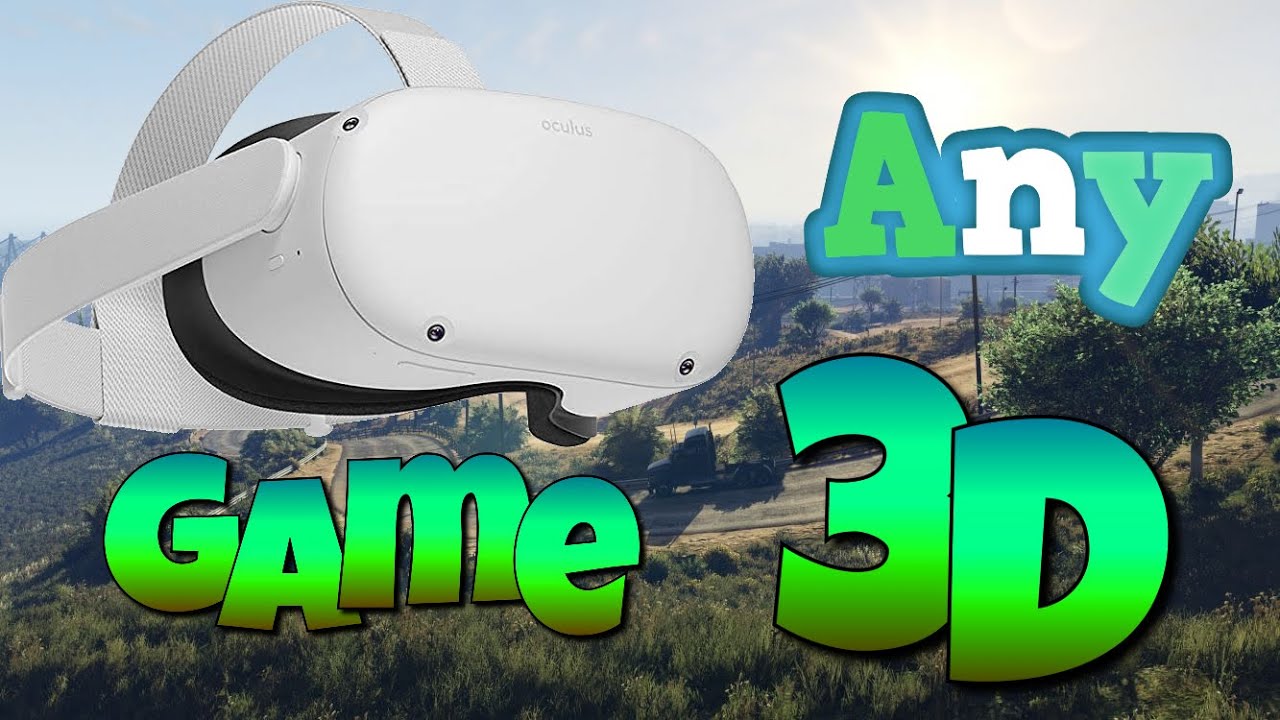 Oculus Quest any PC Game in 3D SBS Anywhere! - YouTube