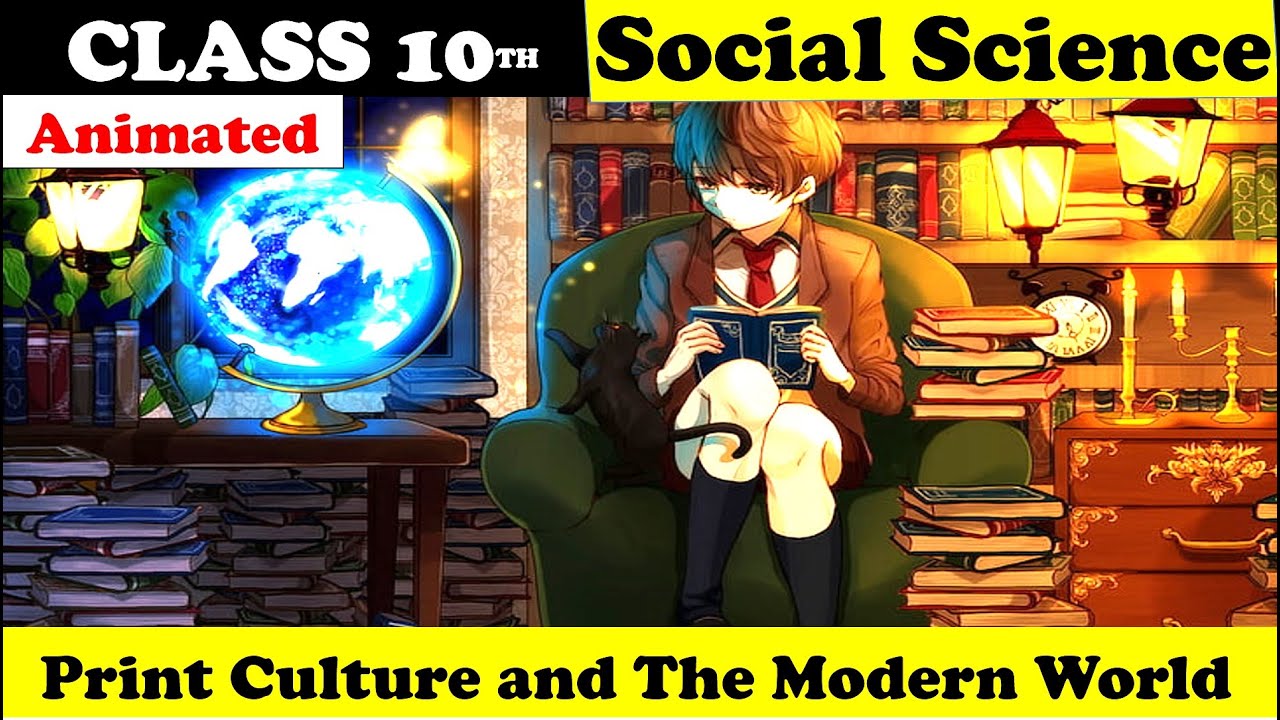 Print Culture And The Modern World Class 10 Animated | Class 10 History ...