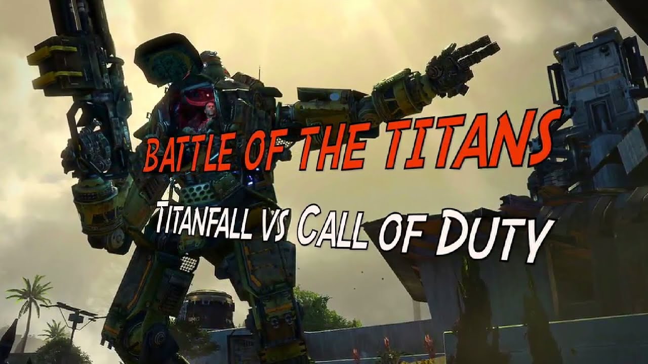 TITANFALL VS CALL OF DUTY | Battle of The Titans (Titanfall Gameplay ...