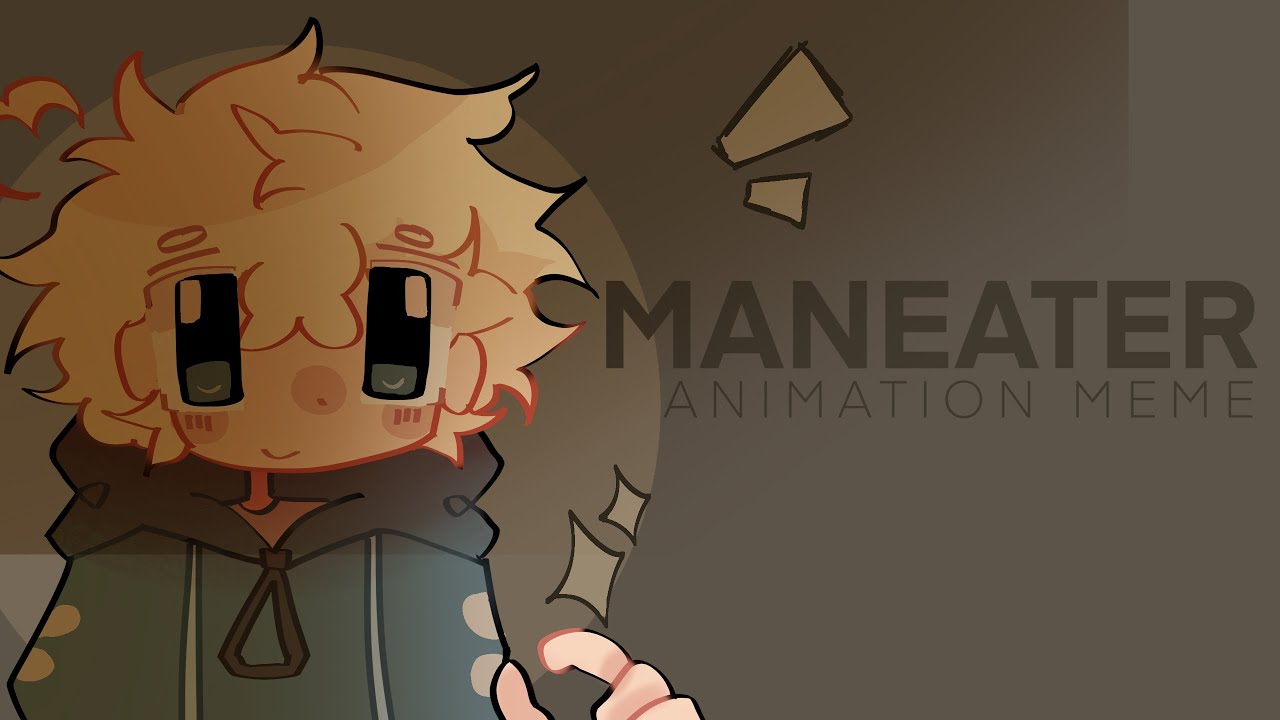 Maneater | Animation Meme | FlipaClip | Gift And Remake - YouTube