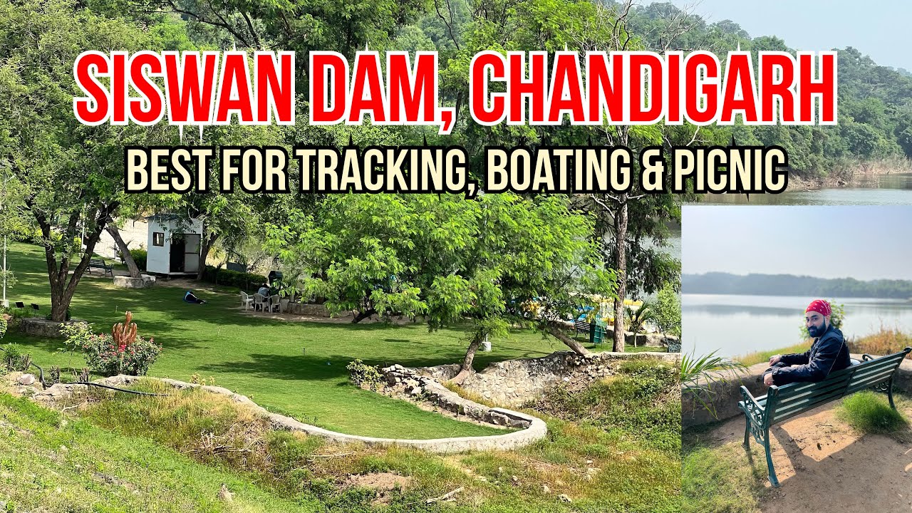 Siswan Dam Chandigarh |Best Place for Tracking, Boating & Picnic ...