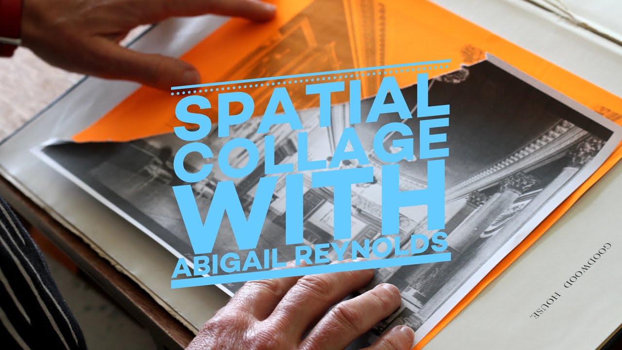 How to Spatial Collage with Abigail Reynolds | Hospital Rooms Digital ...