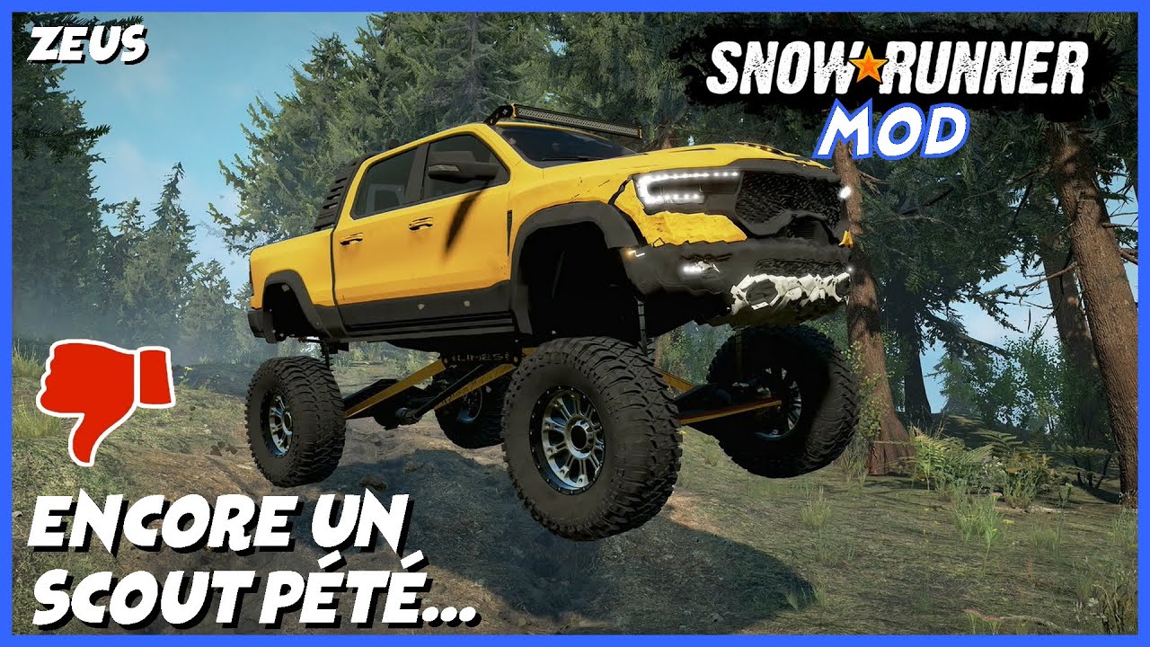 Mod Zeus - Encore un scout pété... - Snowrunner Serie X - YouTube