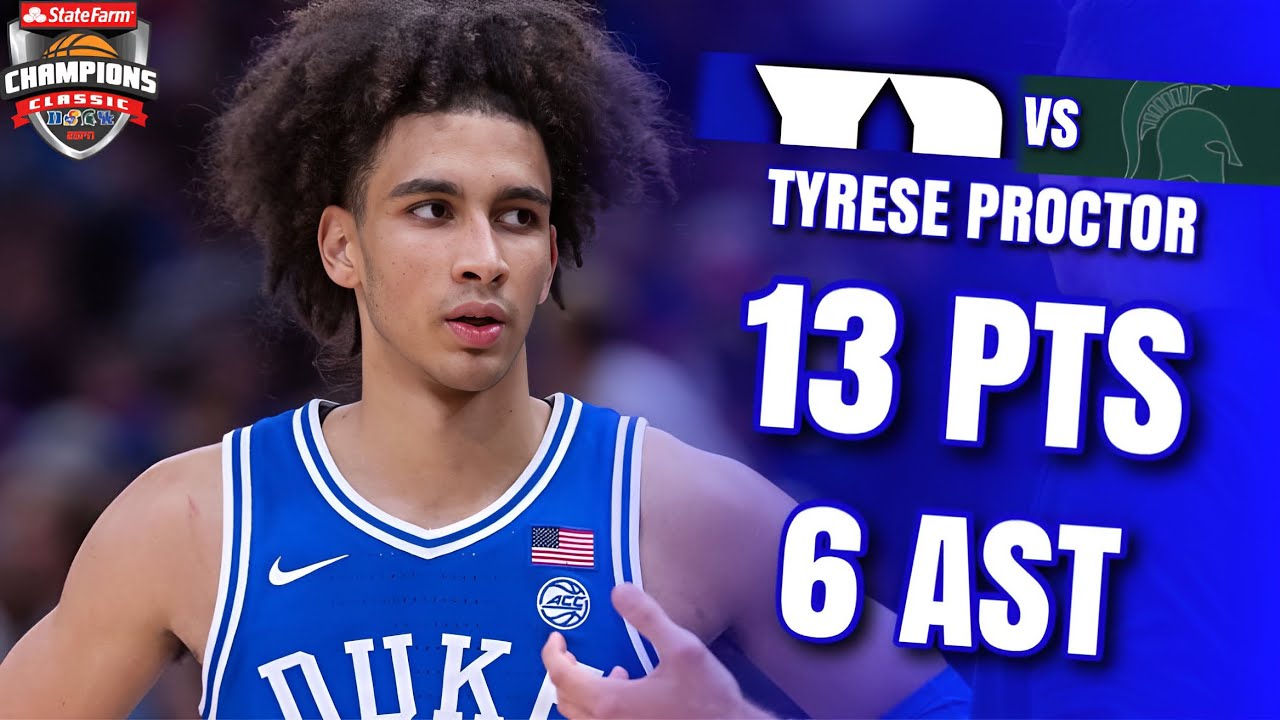 Tyrese Proctor Duke Highlights vs Michigan State | Champions Classic ...