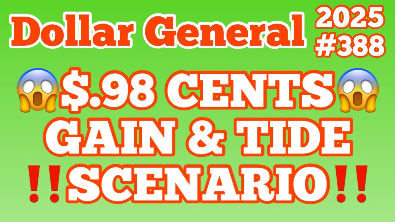 2025#388😱Dollar General Couponing🔥$.98 CENTS‼️GAIN & TIDE‼️SATURDAY ...