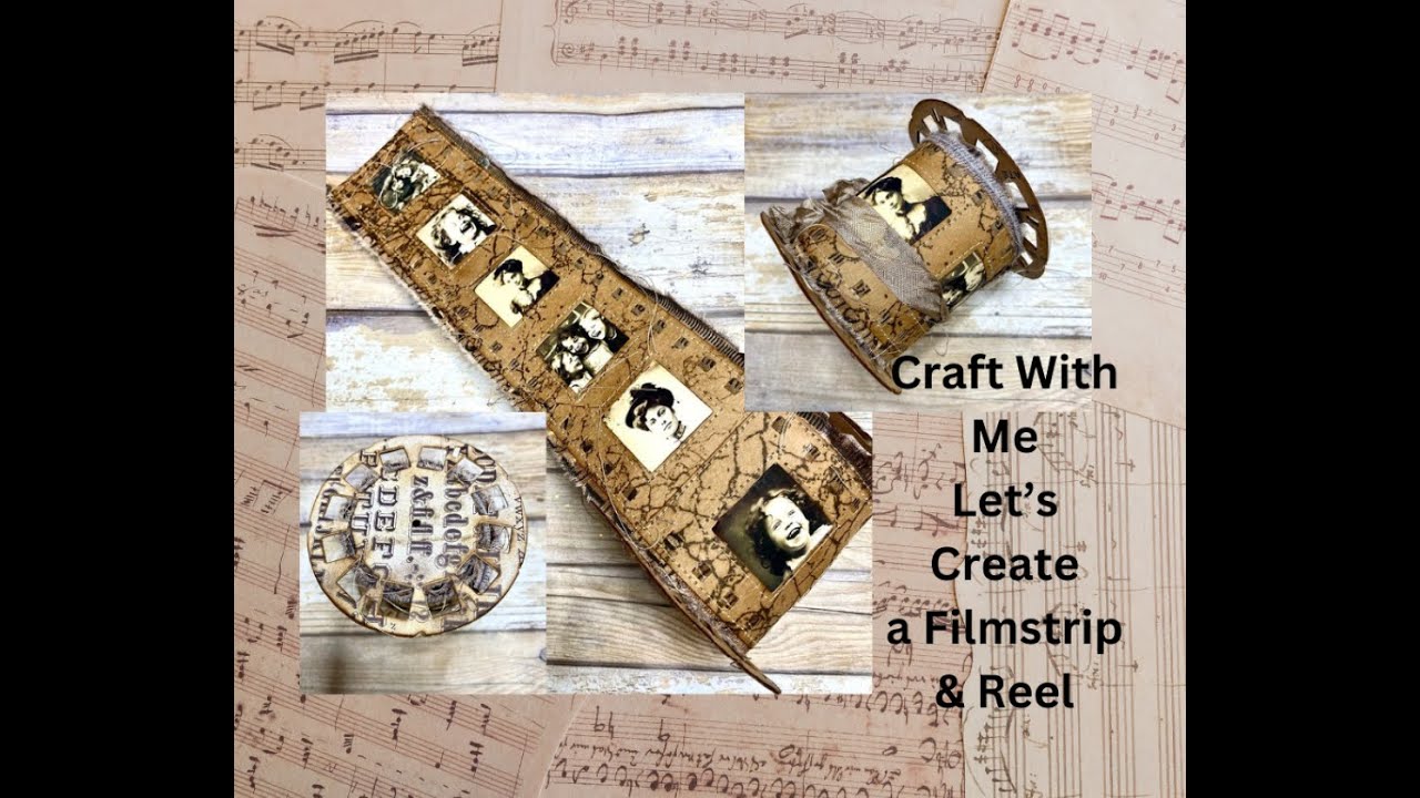 Craft With Me Let's Create a Film Strip and Reel - YouTube