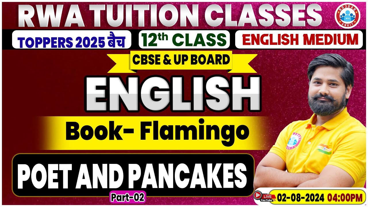 Class 12 English Chapter 6 | Poet and Pancakes | 12th English By ...