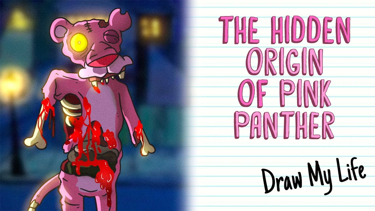 CREEPY ORIGIN OF PINK PANTHER | Creepypasta Draw My Life - YouTube