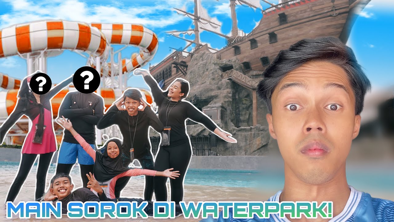 MAIN SOROK-SOROK DALAM WATERPARK! MENANG DAPAT 1000 - YouTube