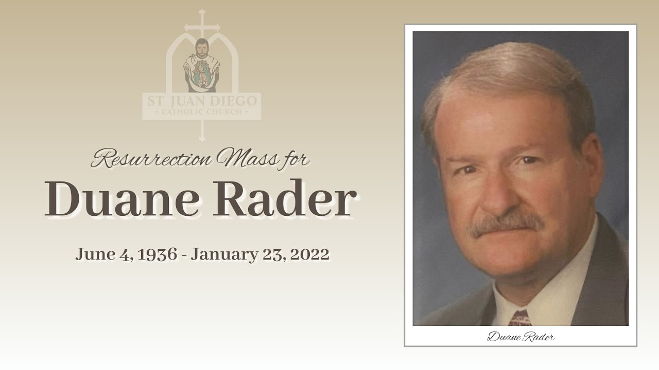 Resurrection Mass for Duane Herbert Rader - YouTube