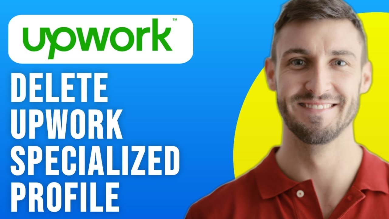 How to Delete Upwork Specialized Profile (2025) Easy - YouTube
