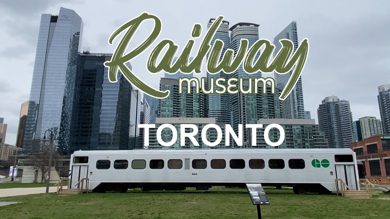 The Toronto Railway Museum - YouTube