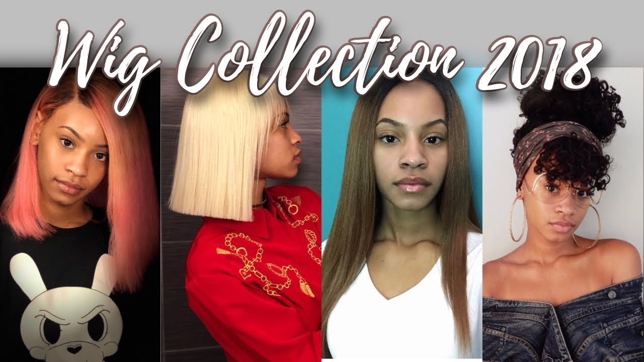My Updated Wig Collection 2018 - YouTube