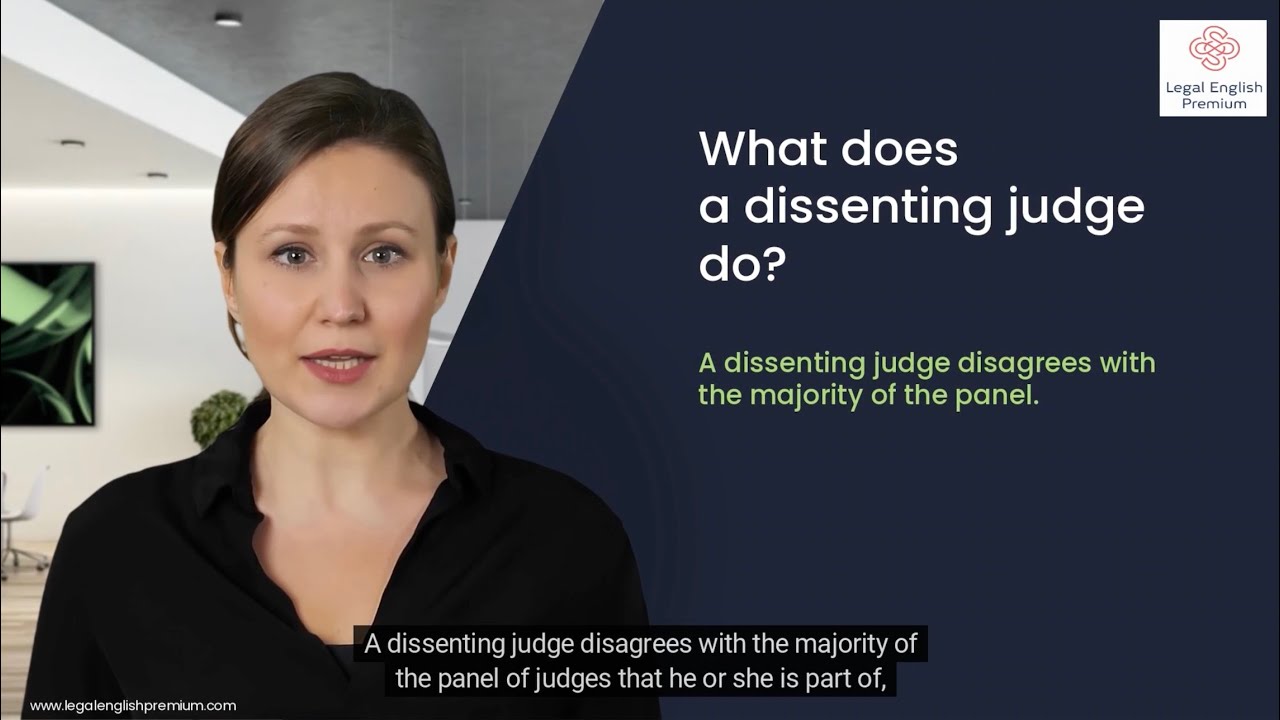 WHAT DOES A DISSENTING JUDGE DO YouTube