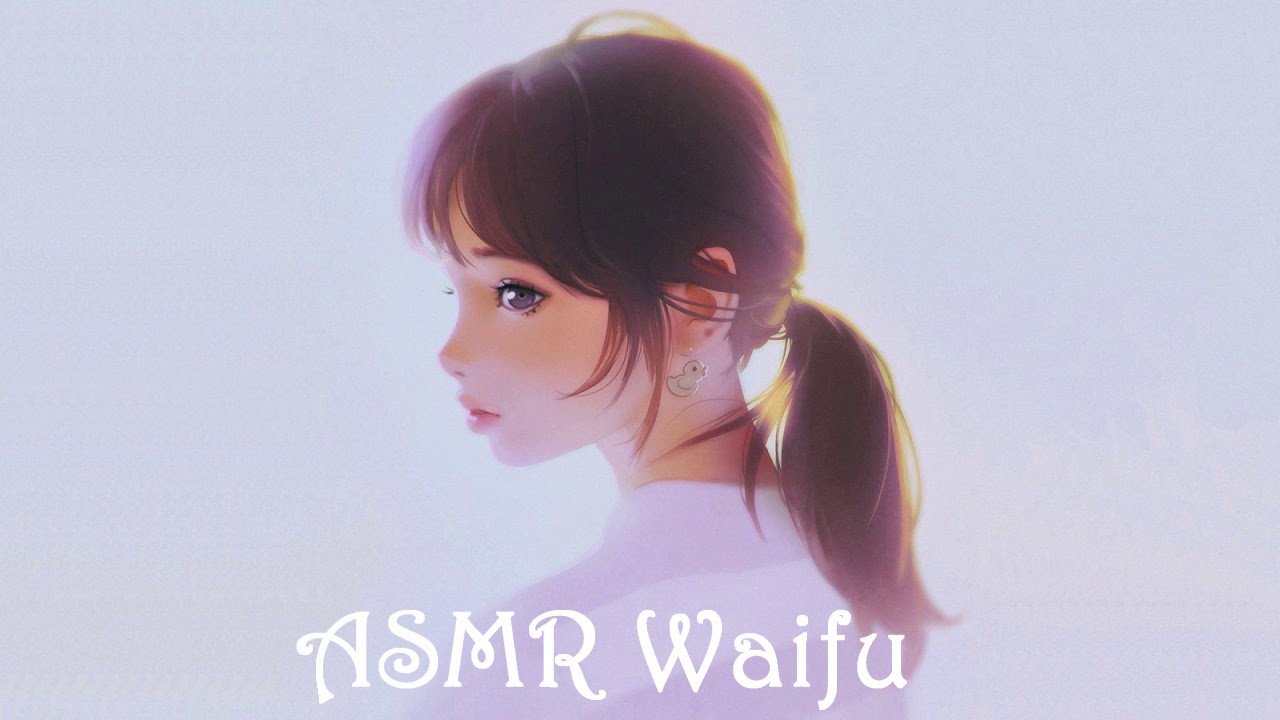 ASMR Waifu - 1 hour of peace, calm and ASMR 😌😇 - ear masage scratching ...